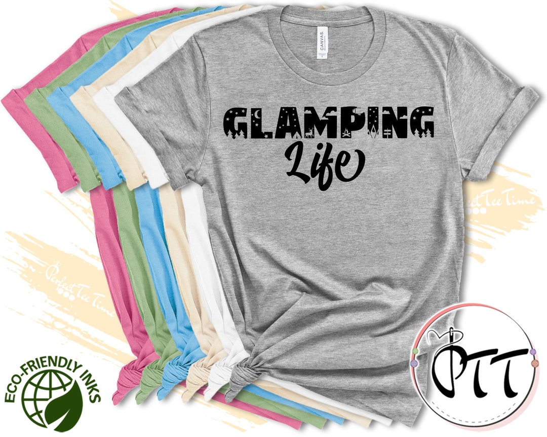 Glamping Shirt, Glamping Life Shirts, Camping, Camp Shirt, Hiking Tees ...