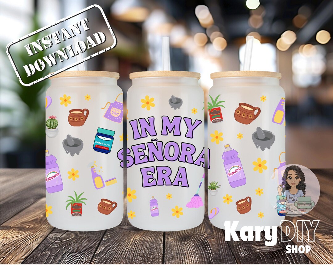 In My Señora Era Clear Cup WRAP, Download ONLY, PNG File, Señora Life ...