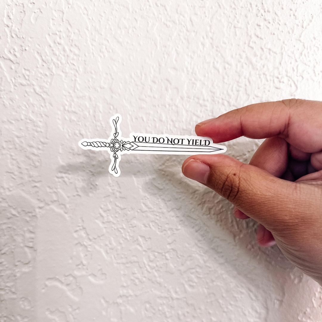 You Do Not Yield Sticker, Bookish Merch, Fantasy Reader, Acotar ...