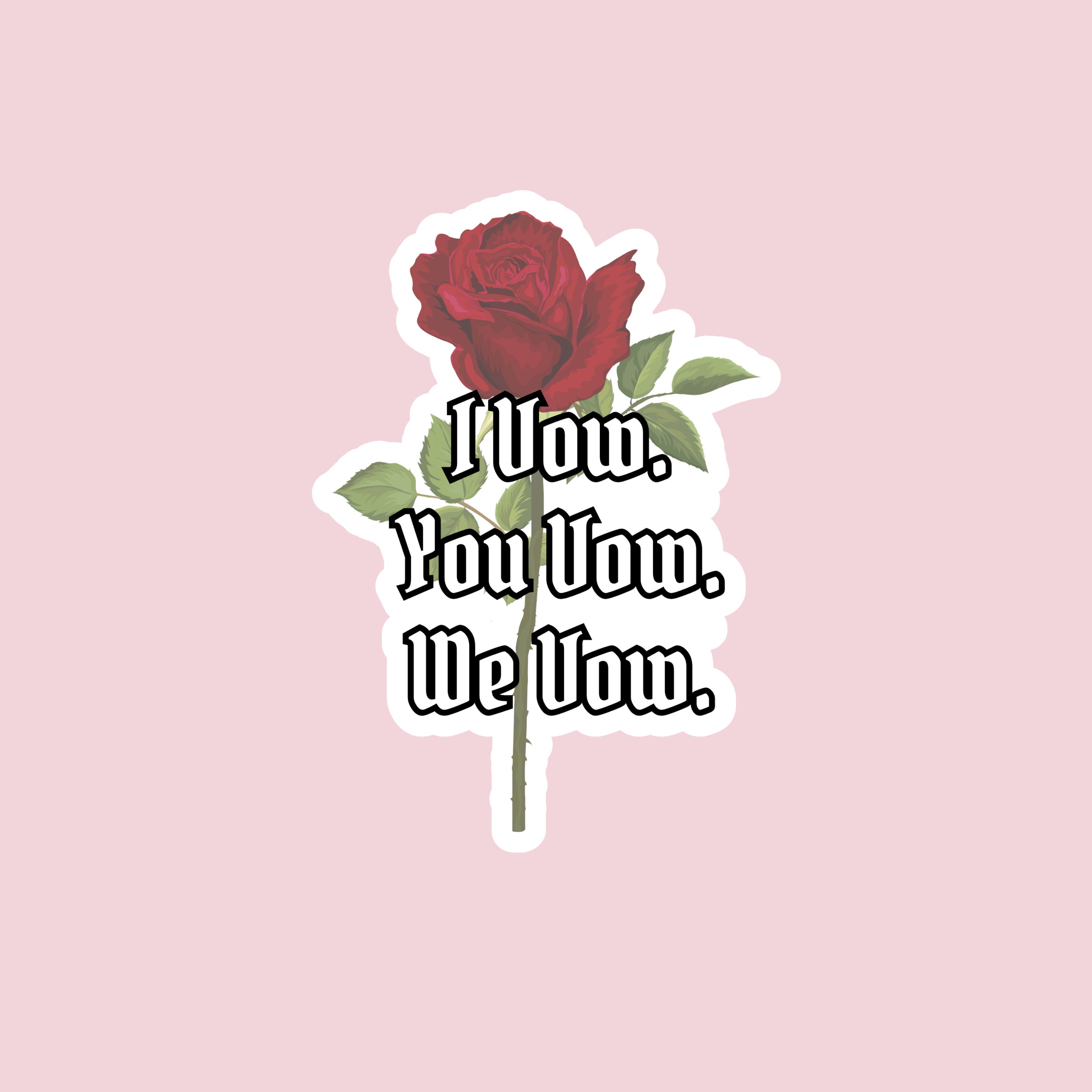 I Vow, You Vow, We Vow Sticker, Dark Romance, Bookish Sticker, the ...