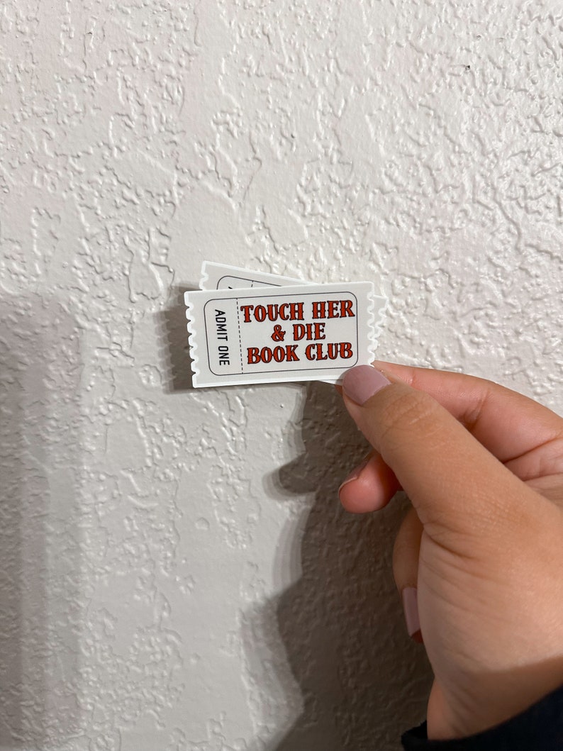 Touch Her & Die Book Club Ticket, Romance Reader, Spicy Book Sticker ...