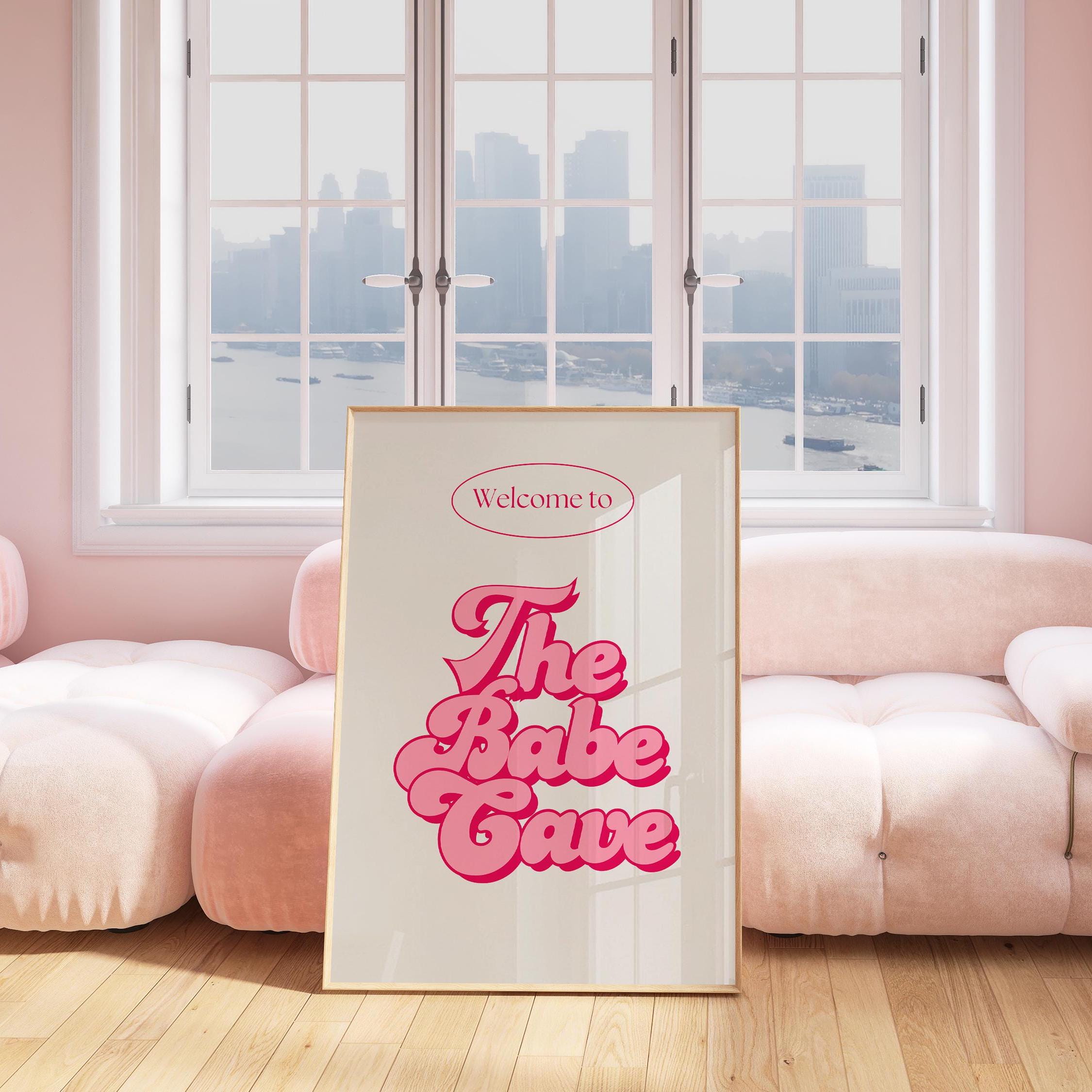 Welcome to the Babe Cave Art Print - Girly Pink Wall Art - Babe Cove ...
