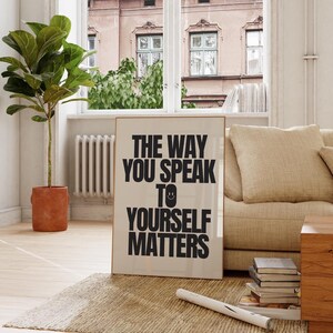 The Way You Speak to Yourself Matters Poster - Printable Wall Art - Art ...