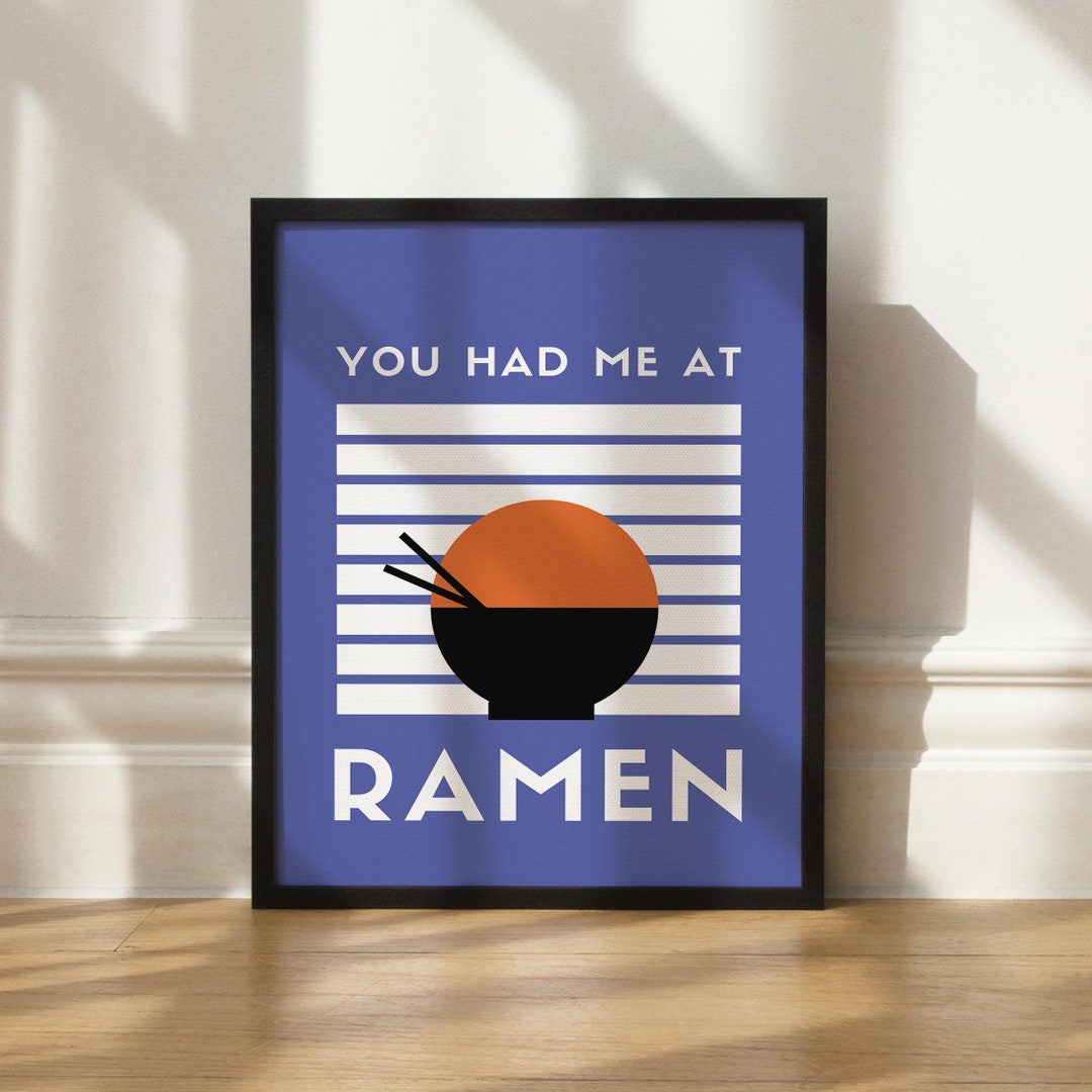 You Had Me at Ramen Retro Ramen Kitchen Art Poster - Trendy Art for ...