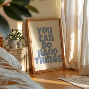 You Can Do Hard Things Art Print -printable Wall Art - Affirmation ...
