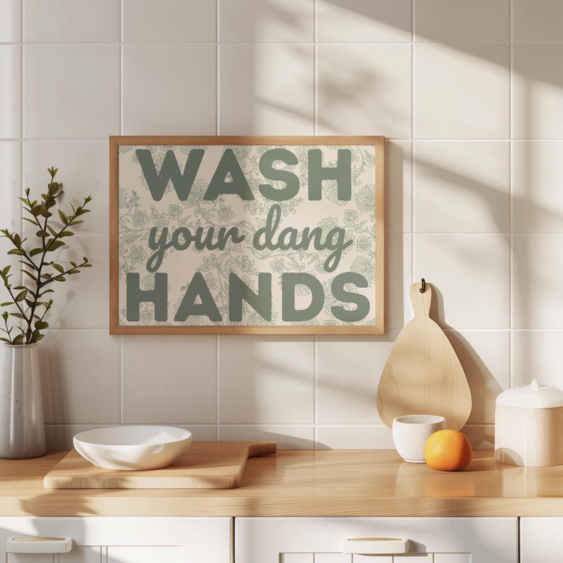 Funny Bathroom Art Printable | Wash Your Dang Hands Quote | Green ...