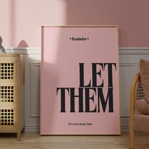 Black & Pink Let Them Trendy Art Print - Printable Wall Art ...