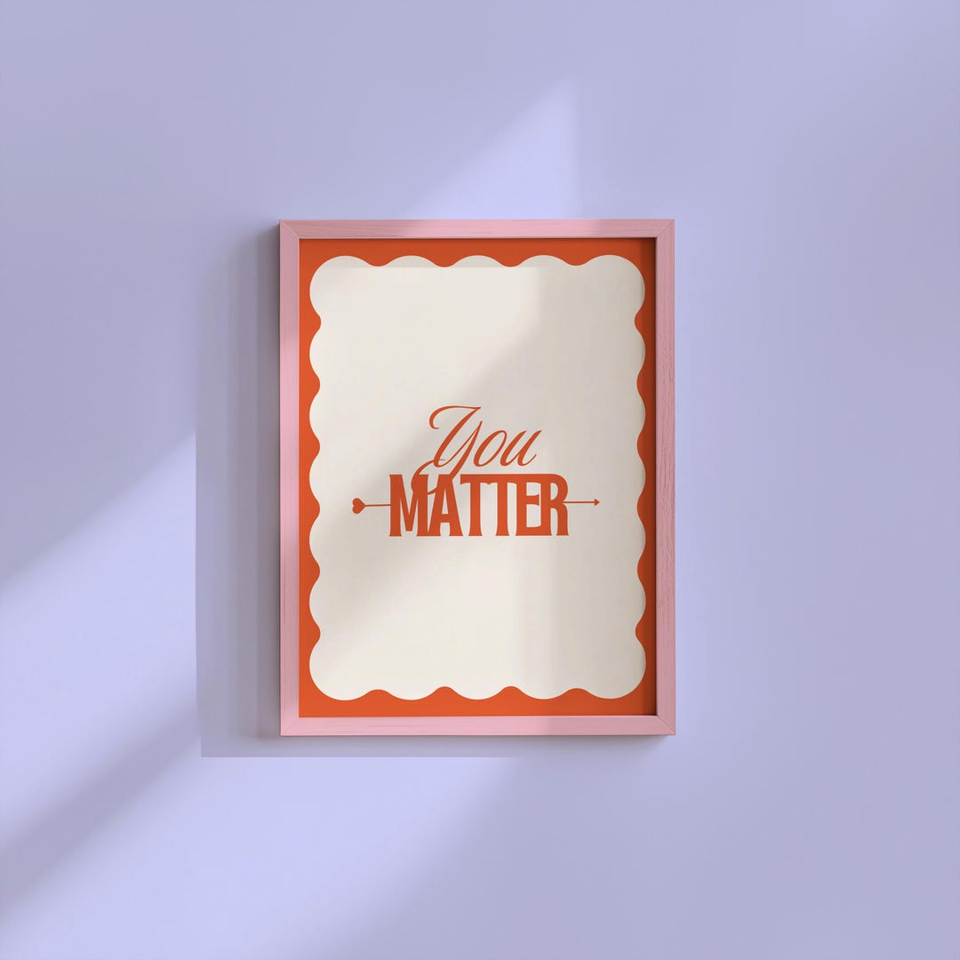 You Matter Quote Typography Art -positive Affirmation Poster - Trendy ...