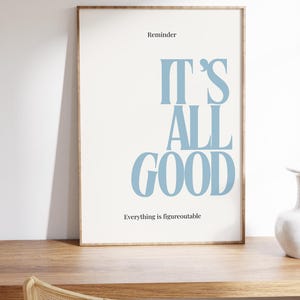 It's All Good Empowerment Poster - Printable Wall Art - Blue Minimalist ...