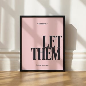 Black & Pink Let Them Trendy Art Print - Printable Wall Art ...