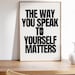 The Way You Speak to Yourself Matters Poster - Printable Wall Art - Art ...