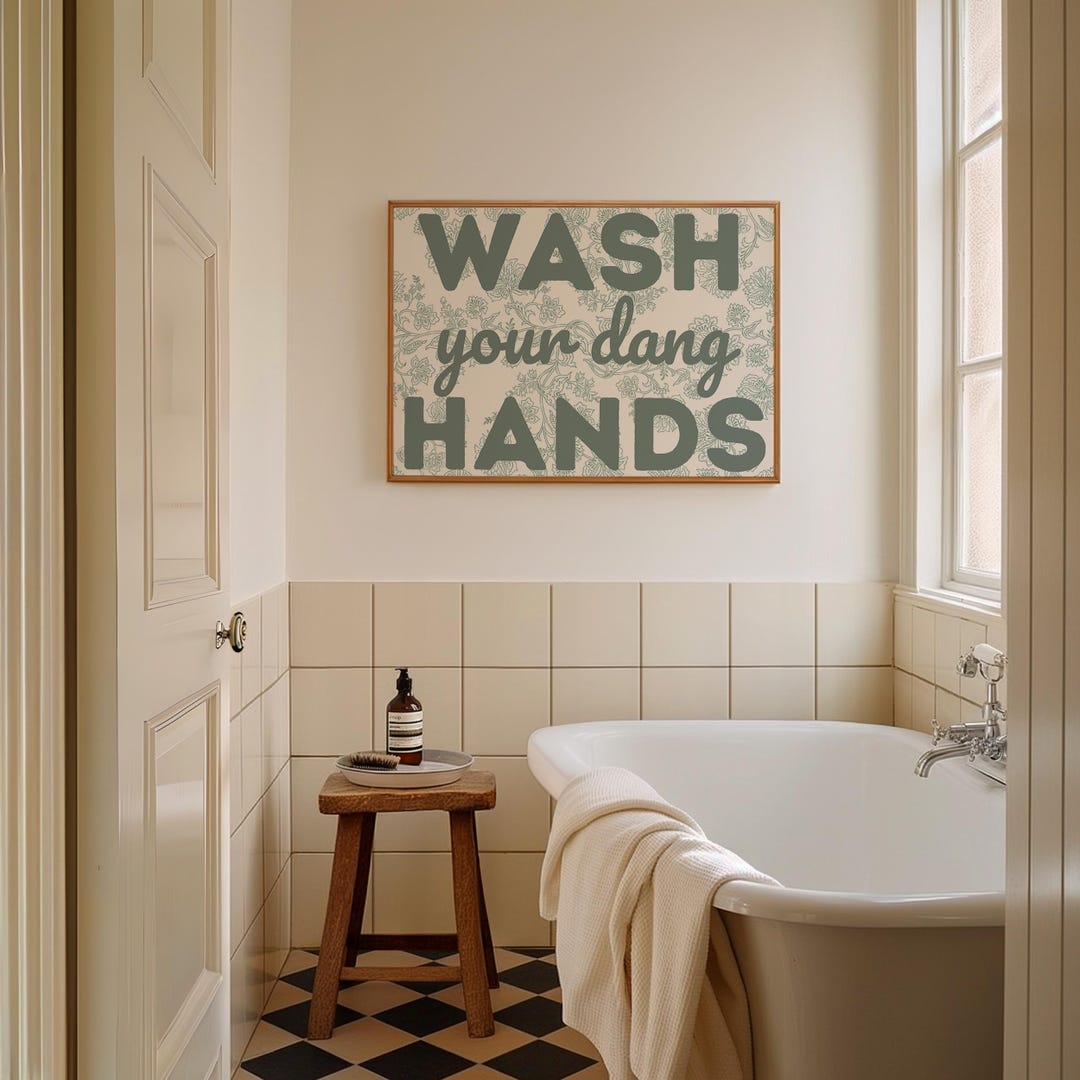 Funny Bathroom Art Printable | Wash Your Dang Hands Quote | Green ...