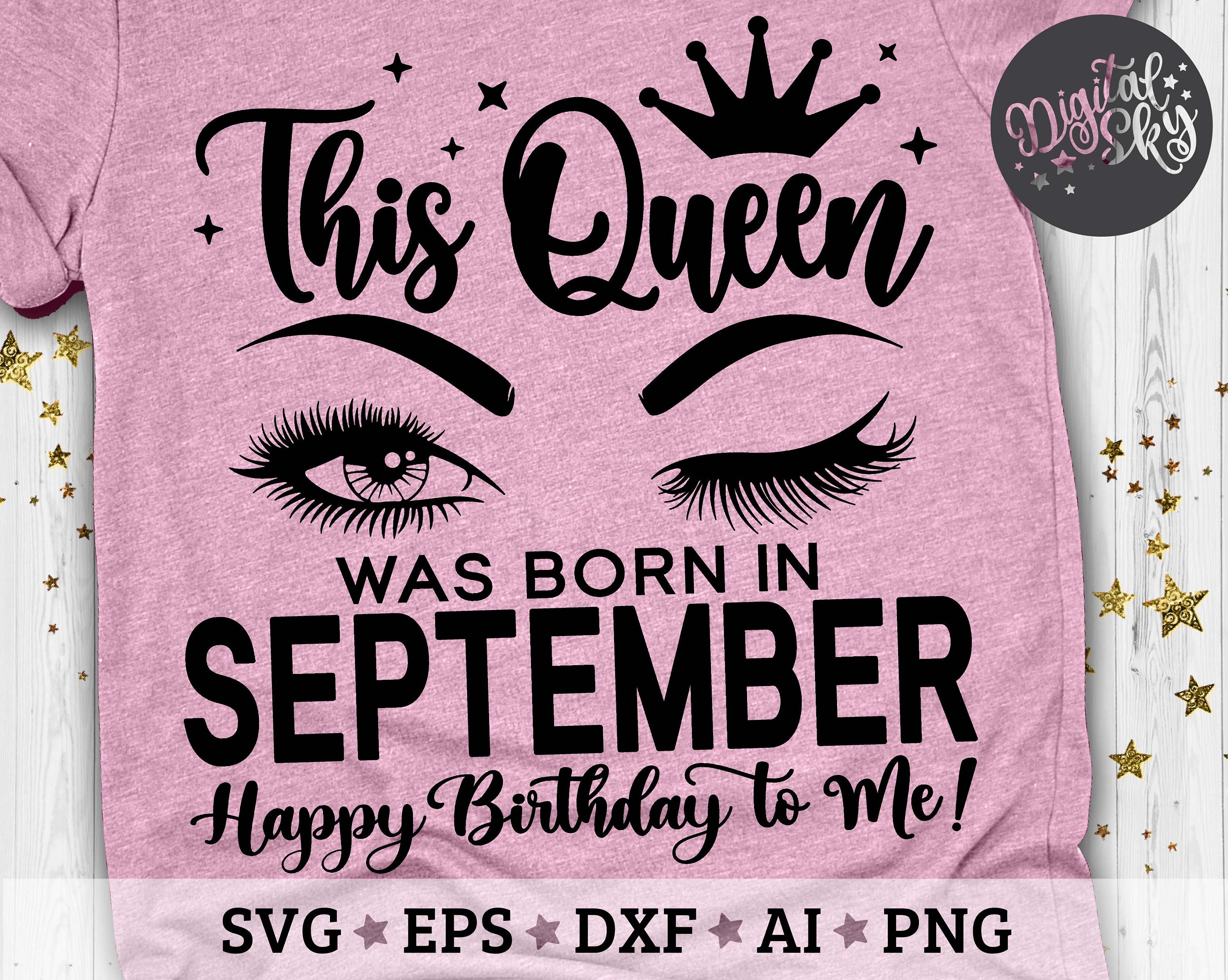 This Queen Was Born in September Svg September Queen SVG - Etsy