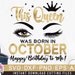 This Queen Was Born in October Svg October Queen SVG - Etsy