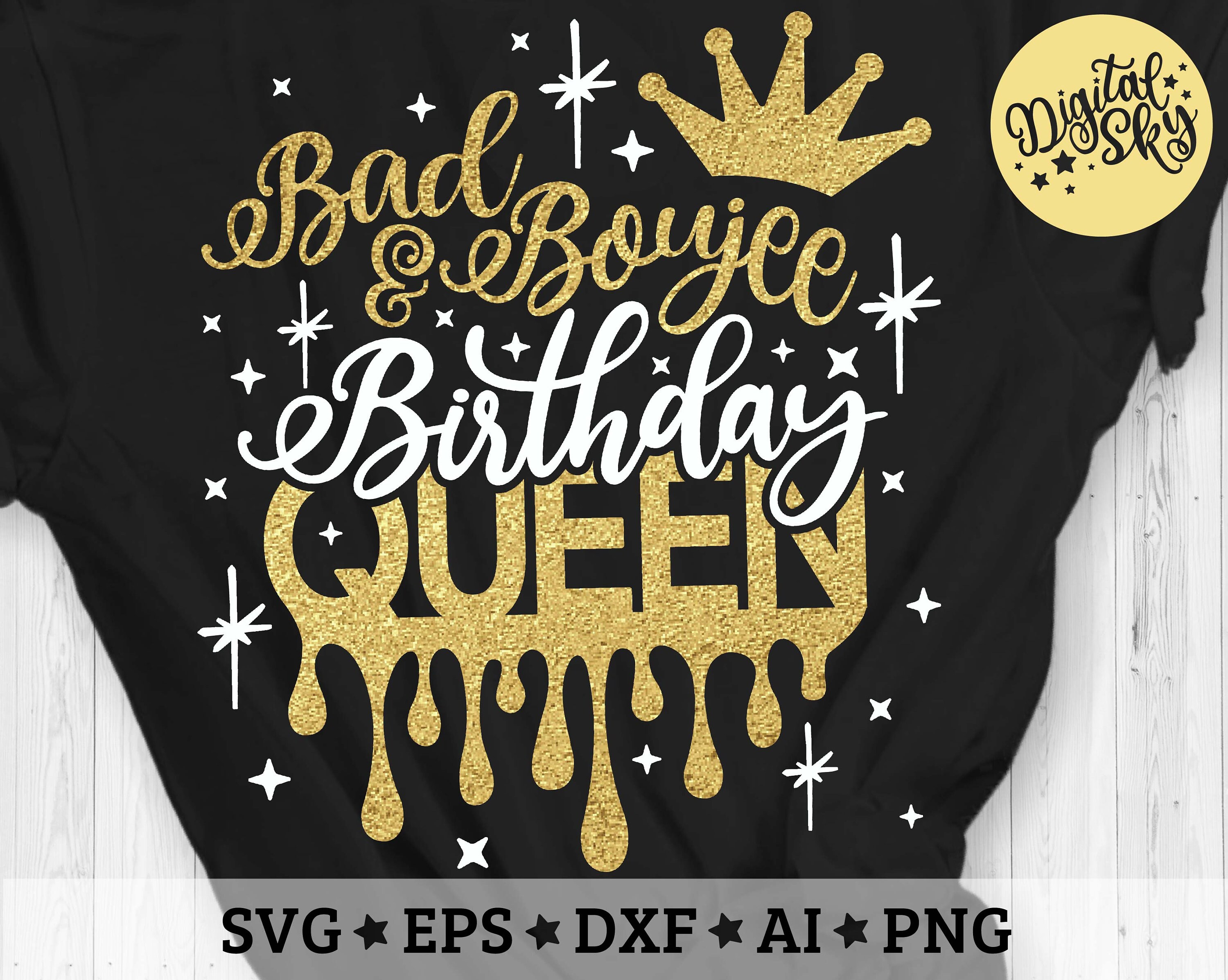 Bad and Boujee Birthday Queen Svg Birthday Drip Svg Birthday - Etsy