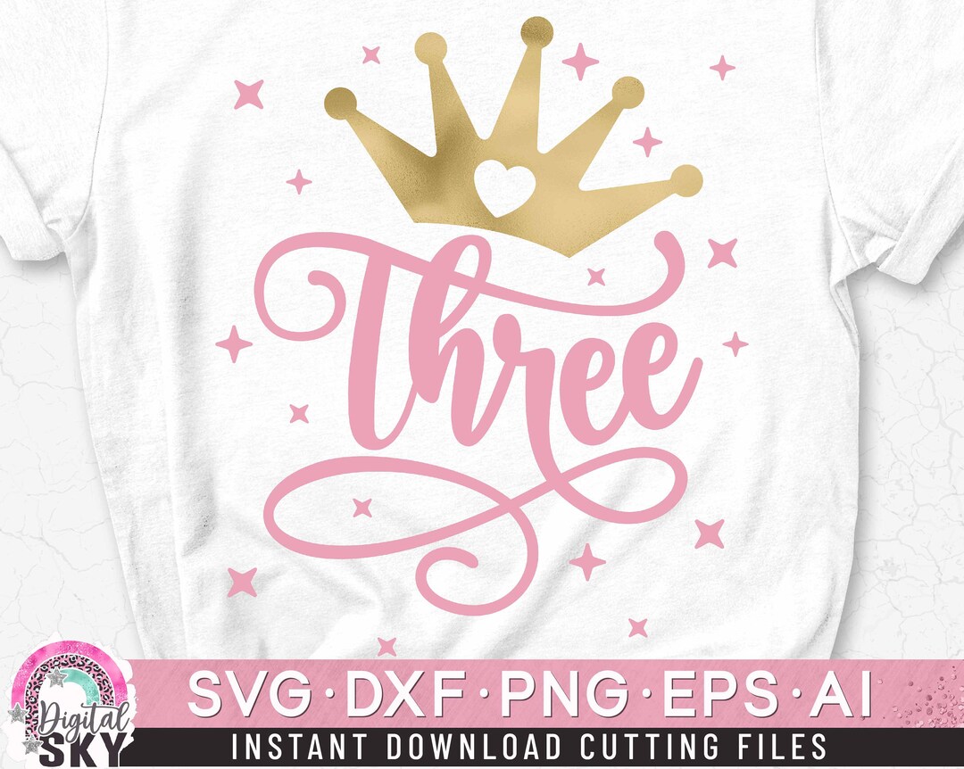 Three Birthday Svg, Third Birthday Svg, 3rd Birthday Svg, Birthday Girl ...