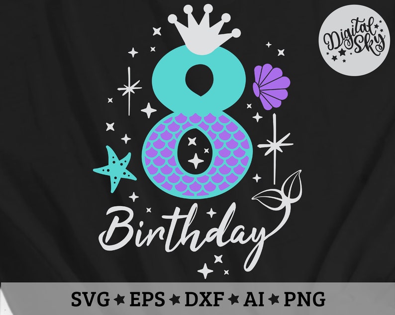 Mermaid 8th Birthday Svg Eight Mermaid Number Svg - Etsy