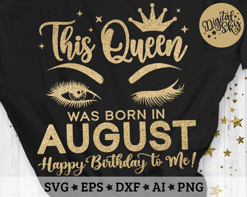 This Queen Was Born in August Svg August Queen SVG Birthday - Etsy