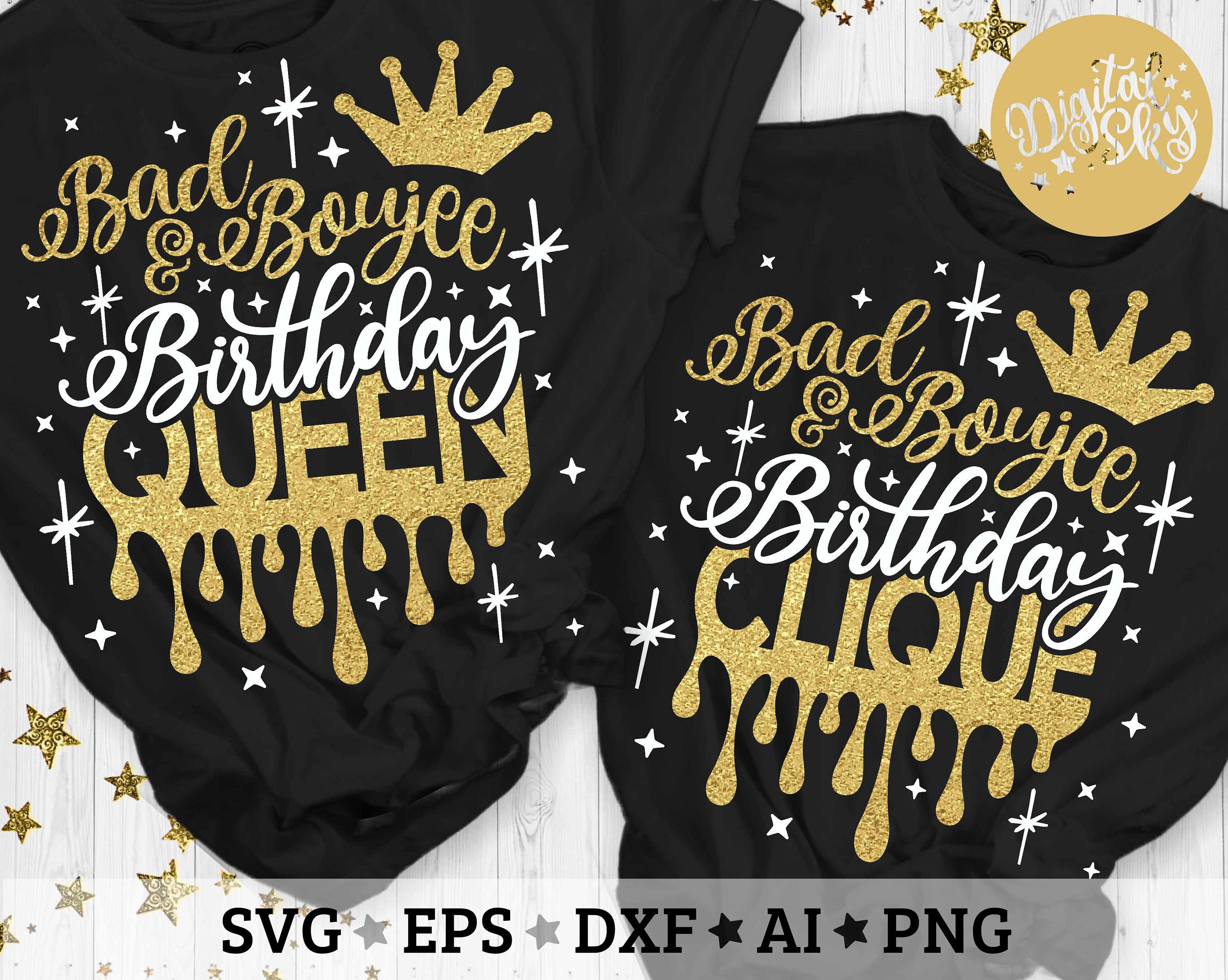 Set of 2 Designs Bad and Boujee Birthday Queen Svg Bad and | Etsy