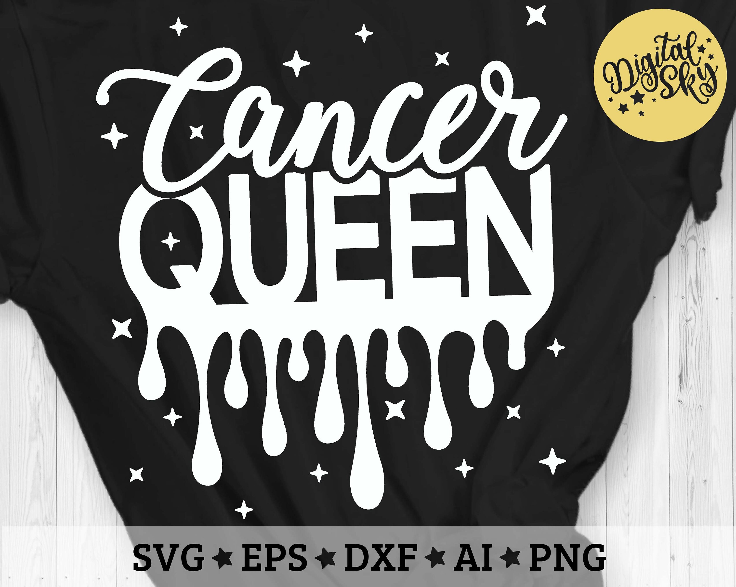 Cancer Queen Svg Birthday Queen Svg Birthday Drip Svg Cut | Etsy