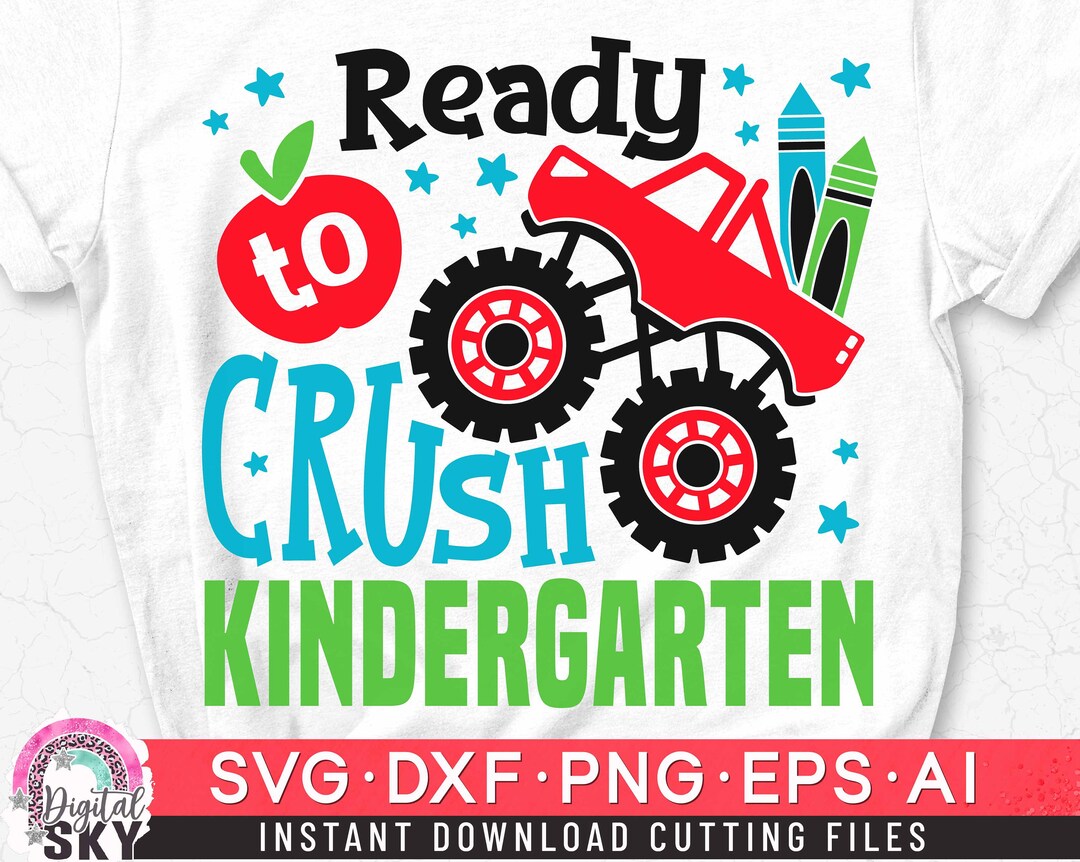 Ready to Crush Kindergarten Svg, Kindergarten Truck Svg, School Boy Svg ...