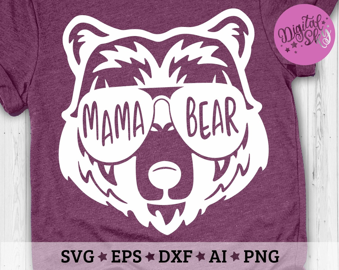 Mama Bear With Sunglasses Svg Mama Bear Svg Mother Bear Svg - Etsy
