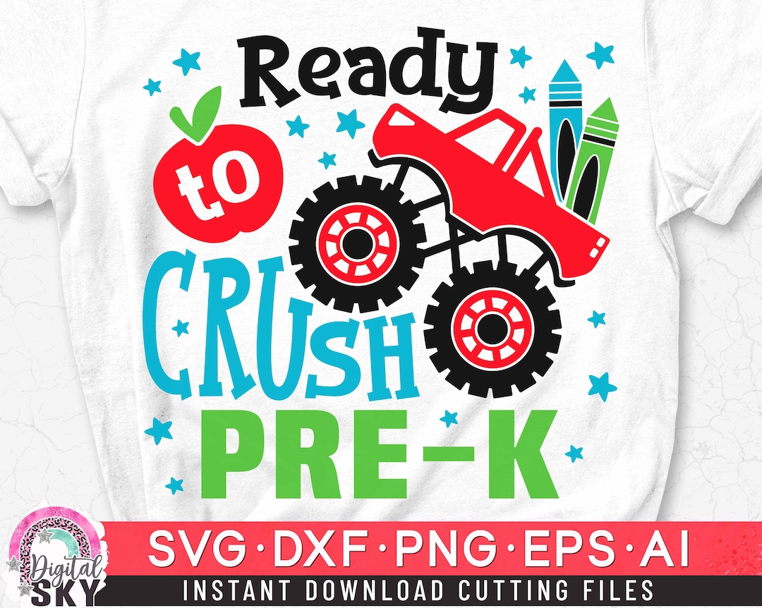 Ready to Crush Pre K Svg Pre-k Truck Svg School Boy Svg - Etsy
