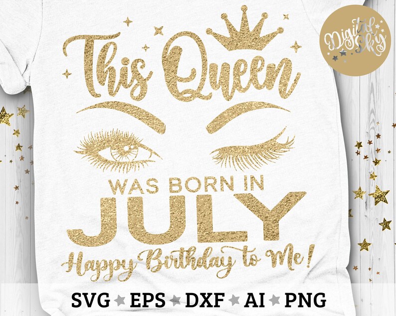 This Queen Was Born in July Svg July Queen SVG Birthday Girl - Etsy