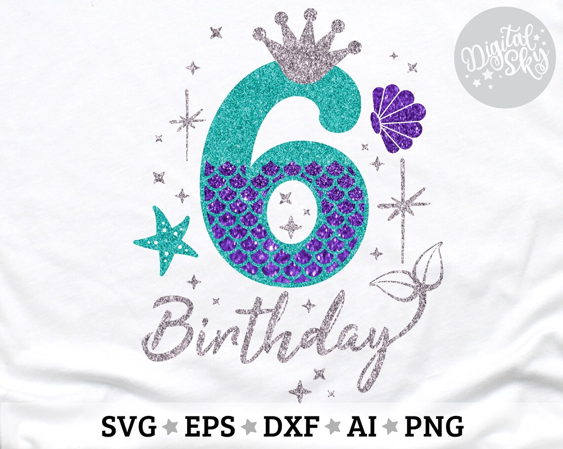 Mermaid 6th Birthday Svg Six Mermaid Number Svg | Etsy