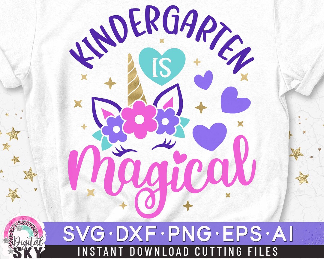 Kindergarten is Magical Svg, Kindergarten Unicorn Svg, School Shirt Svg ...
