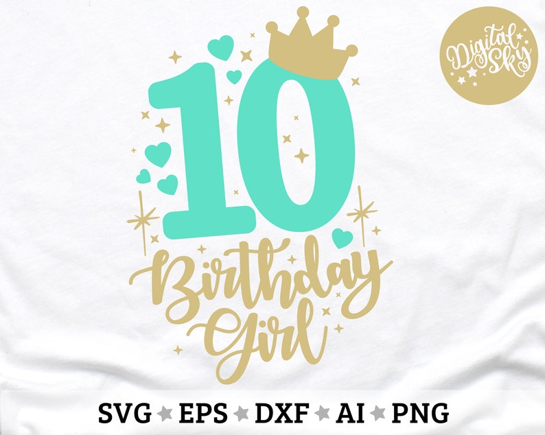 Ten Birthday Svg Tenth Birthday Svg 10th Birthday Svg - Etsy