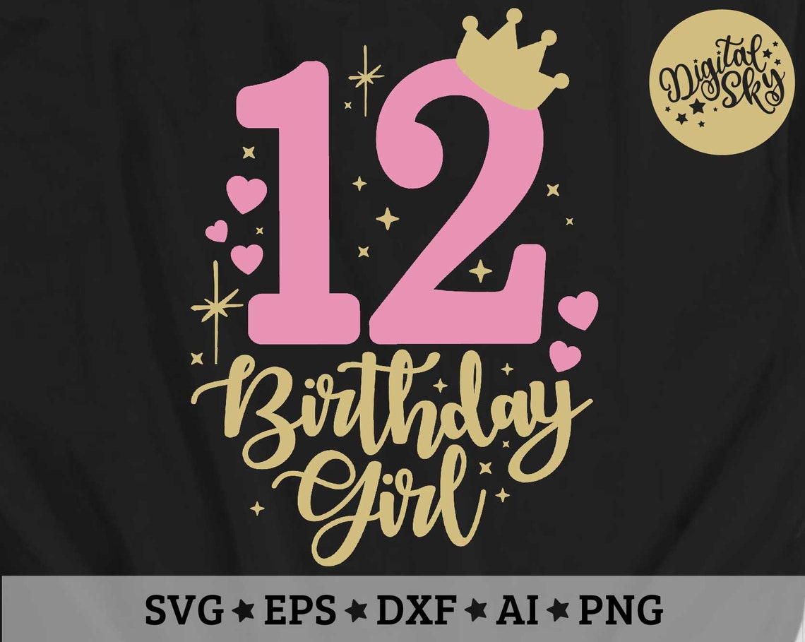 12 cumpleaños Svg 12 cumpleaños niña Svg corona número Svg - Etsy España