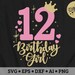 12 Birthday Svg 12th Birthday Girl Svg Crown Number Svg - Etsy
