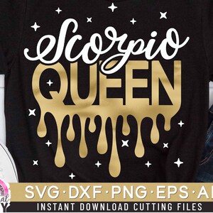 Scorpio Queen Svg, Birthday Queen Svg, Birthday Drip Svg, Cut File Svg ...