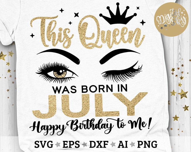 This Queen Was Born in July Svg July Queen SVG Birthday Girl - Etsy