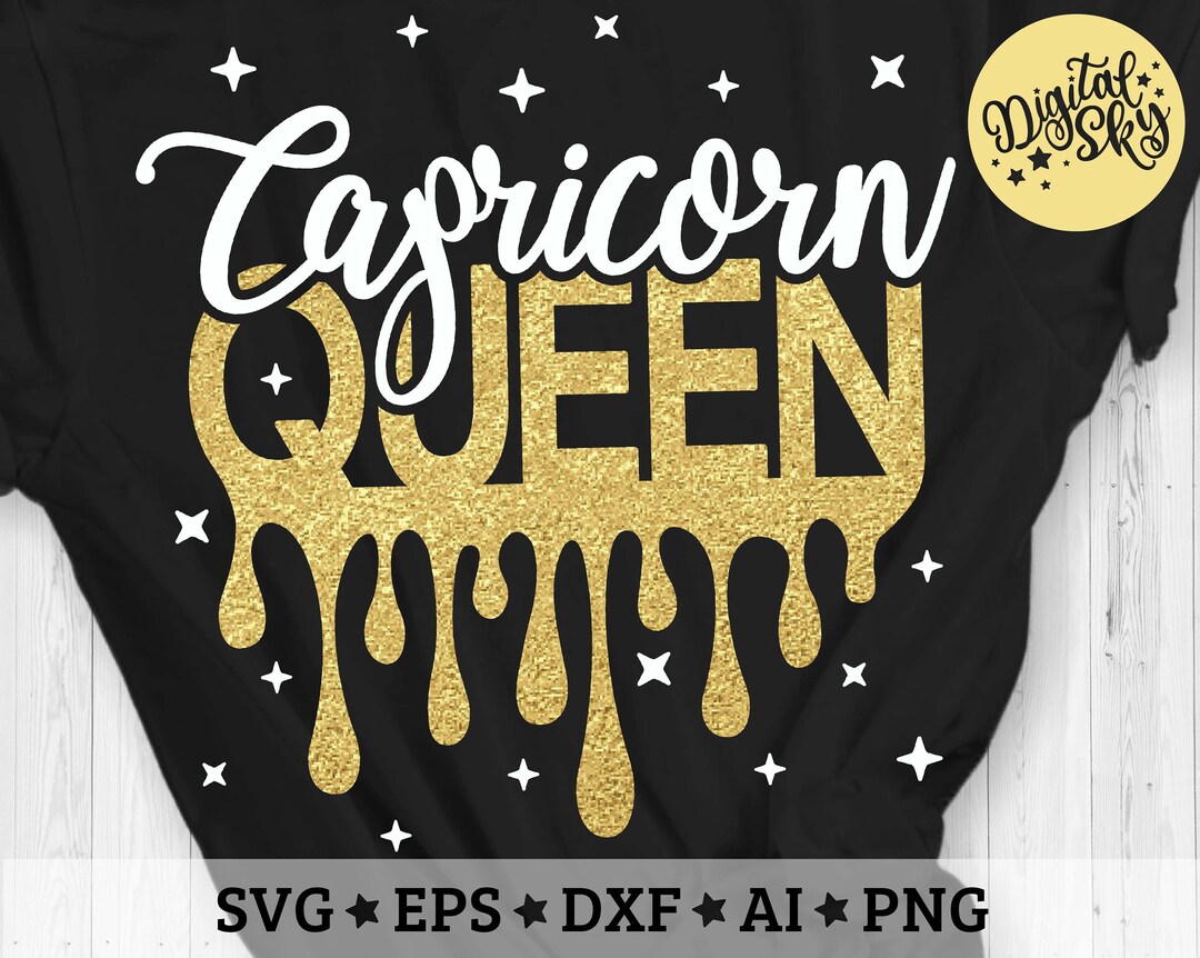 Capricorn Queen Svg Birthday Queen Svg Birthday Drip Svg - Etsy