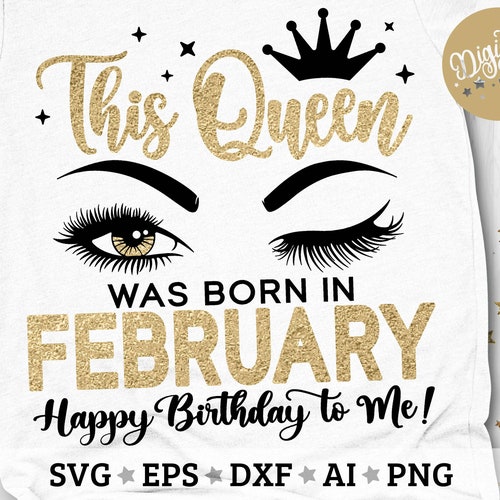 This Queen Was Born in February Svg February Queen SVG - Etsy