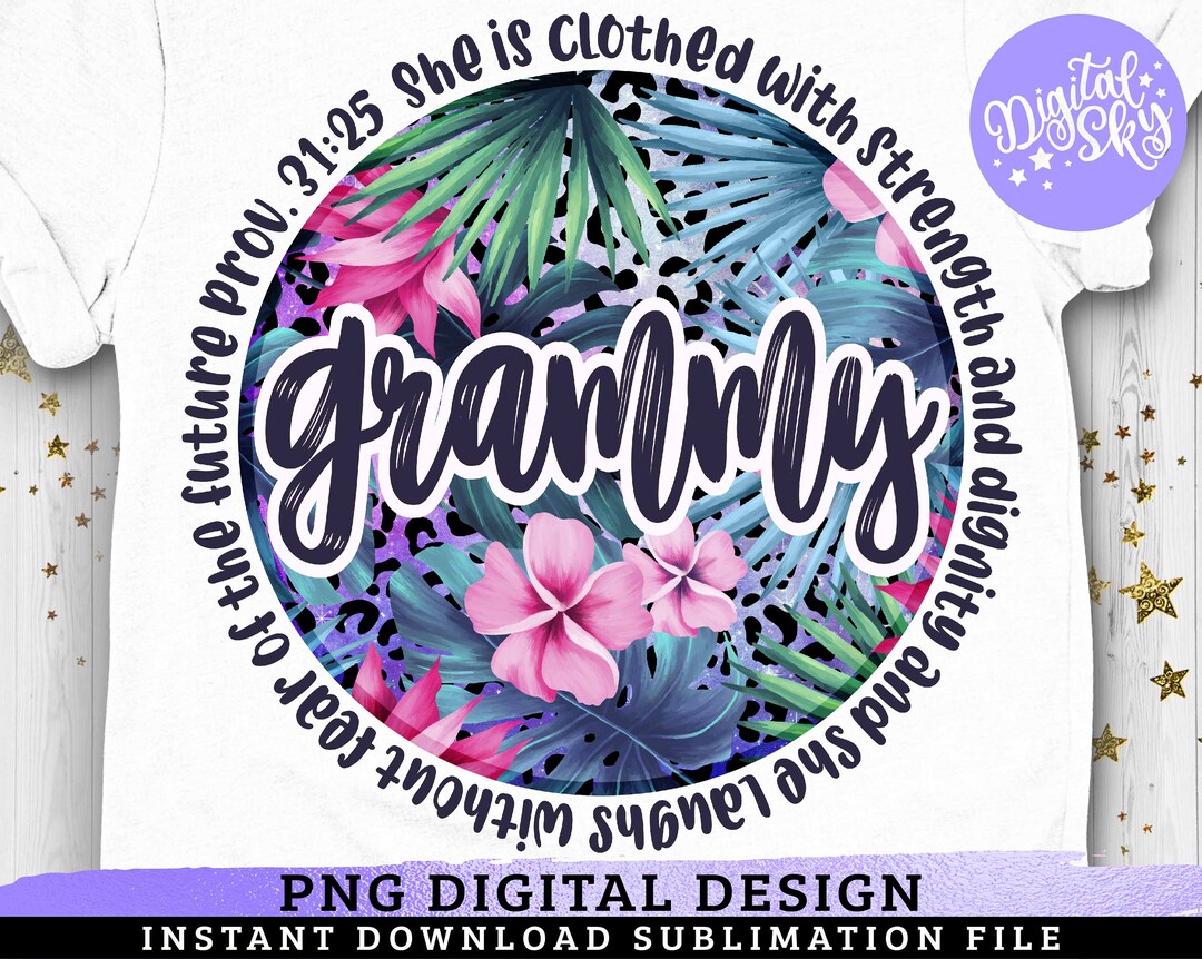 Proverbs Grammy PNG, Grammy Sublimation, Floral Grandma, Mother's Day ...