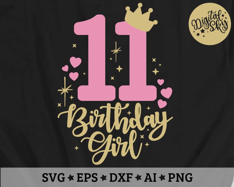 11 Birthday Svg 11th Birthday Girl Svg Crown Number Svg | Etsy