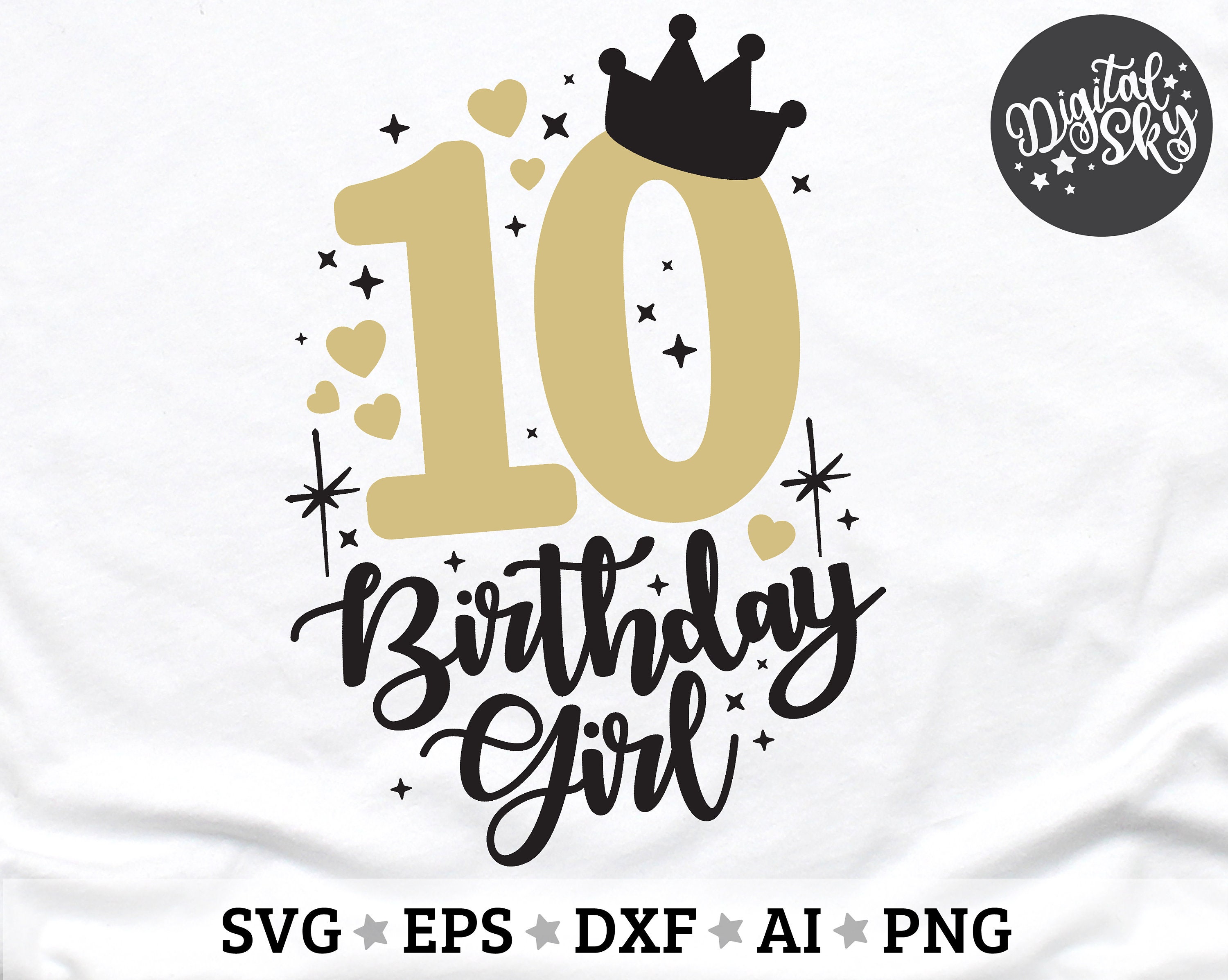 Ten Birthday Svg Tenth Birthday Svg 10th Birthday Svg - Etsy