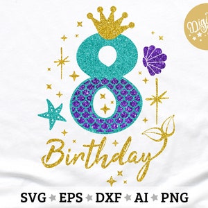 Mermaid 8th Birthday Svg, Eight Mermaid Number Svg - Etsy