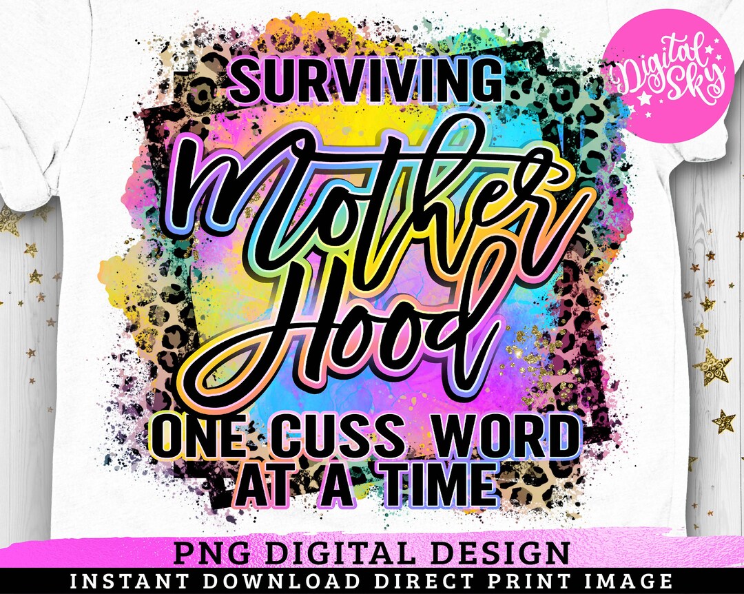 Surviving Motherhood PNG Funny Mom Mom Life Boss Mom - Etsy