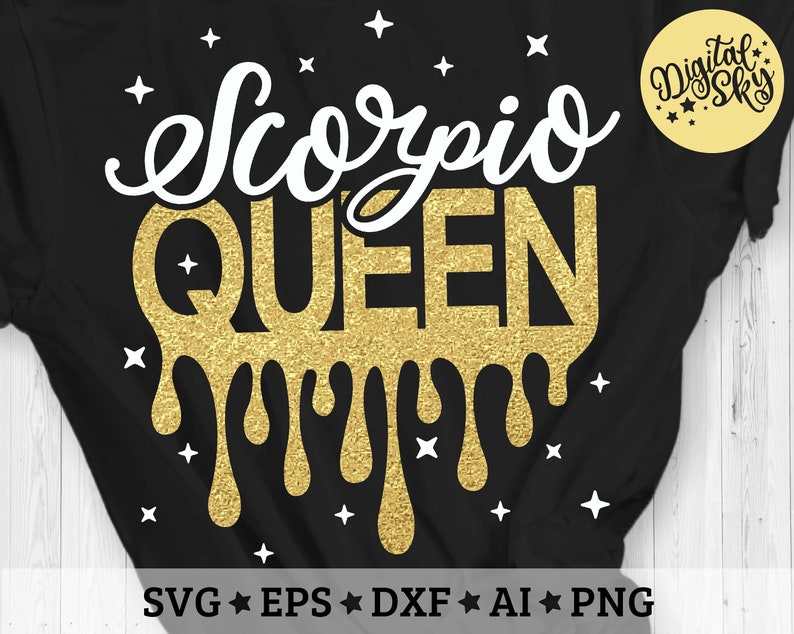 Scorpio Queen Svg Birthday Queen Svg Birthday Drip Svg Cut | Etsy