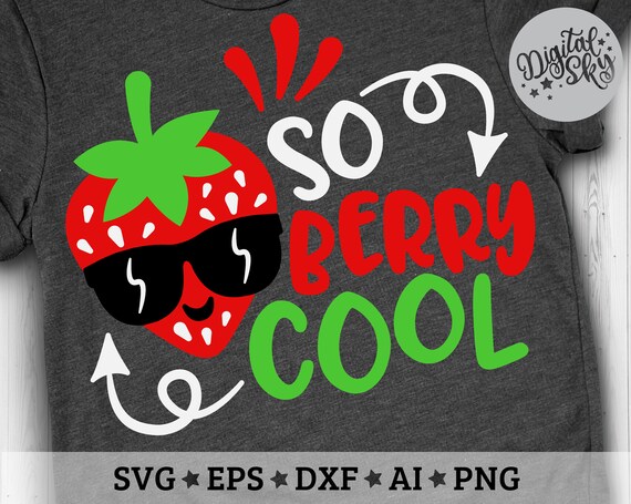 So Berry Cool Svg Cute Summer Svg Summer Kids Svg Vacation | Etsy