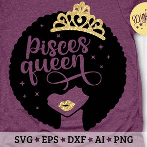 Pisces Queen Svg, Birthday Queen Svg, Black Women Svg, Afro Girl Svg ...