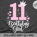 11 Birthday Svg, 11th Birthday Girl Svg, Crown Number Svg, Number ...