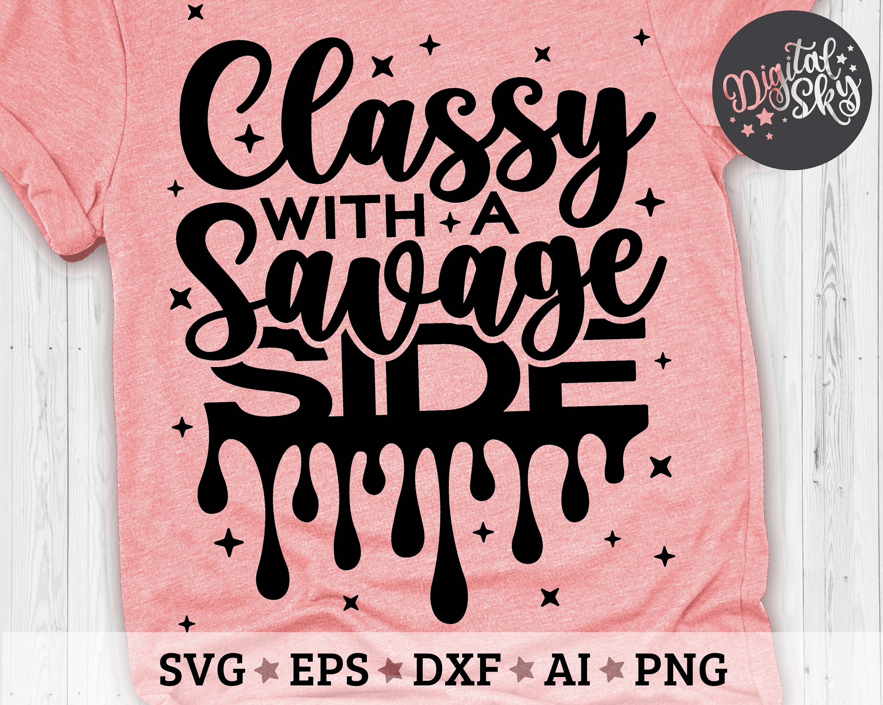Classy With a Savage Side Svg Girl Boss Svg Classy Hood Svg | Etsy