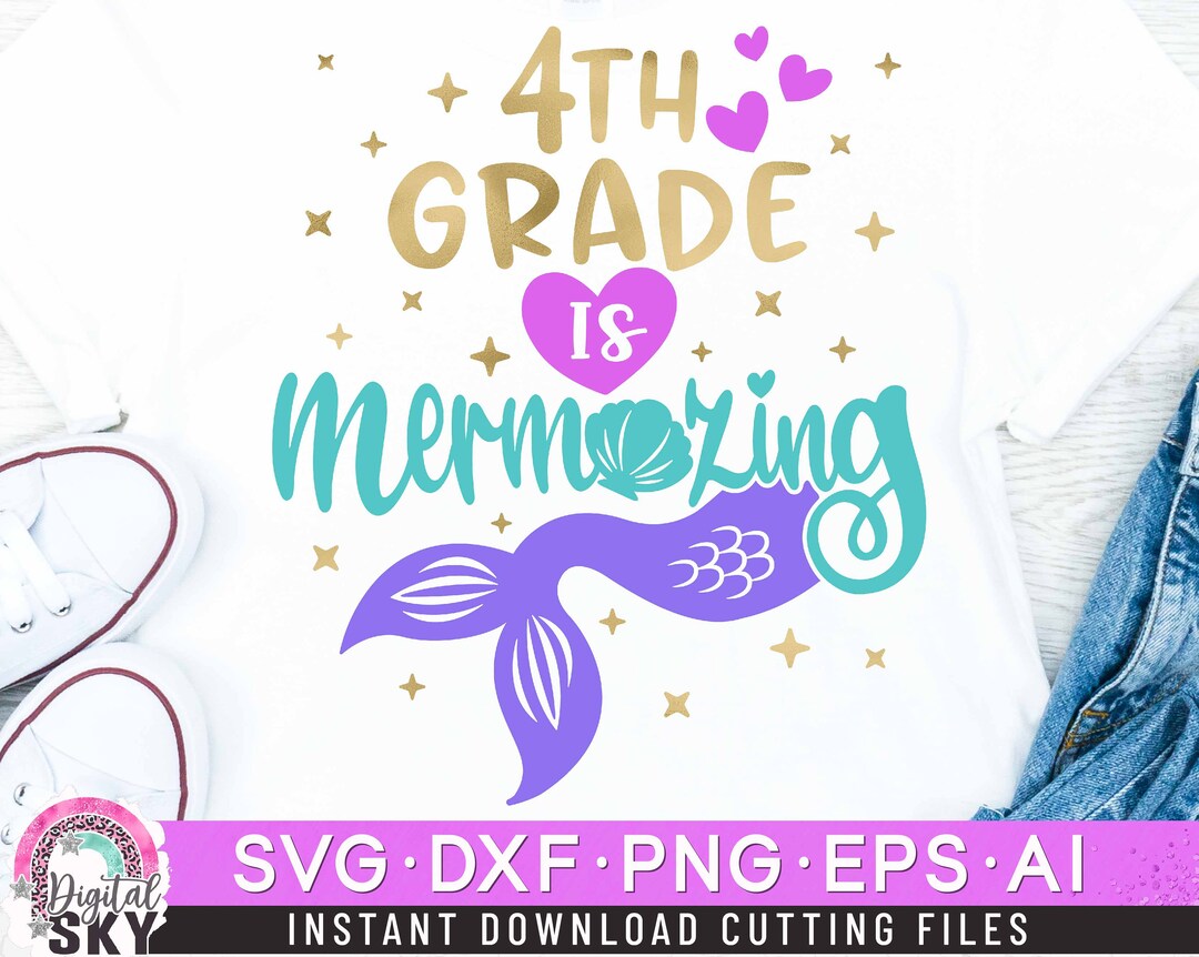 Mermazing Fourth Grade Svg, Mermaid 4th Grade Svg, Mermaid School Svg ...