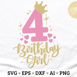 Four Birthday Svg, Fourth Birthday Svg, 4th Birthday Svg, Birthday Girl ...