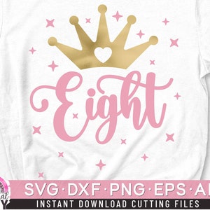 Eight Birthday Svg, Eight Birthday Svg, 8th Birthday Svg, Number Eight ...